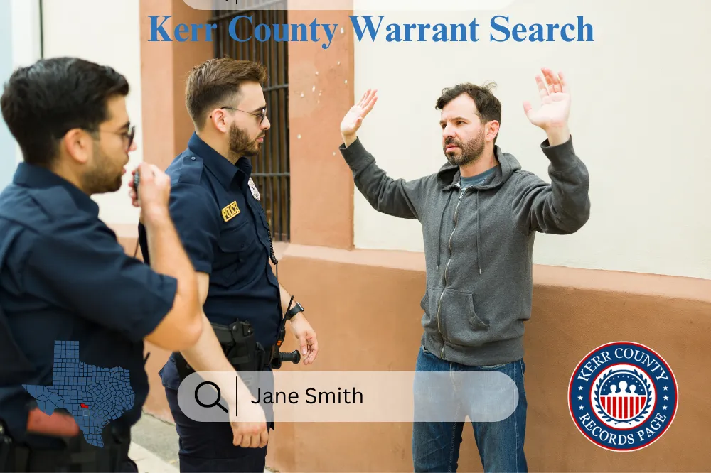 Conduct a Free Kerr County Warrant Search (Texas Resource)